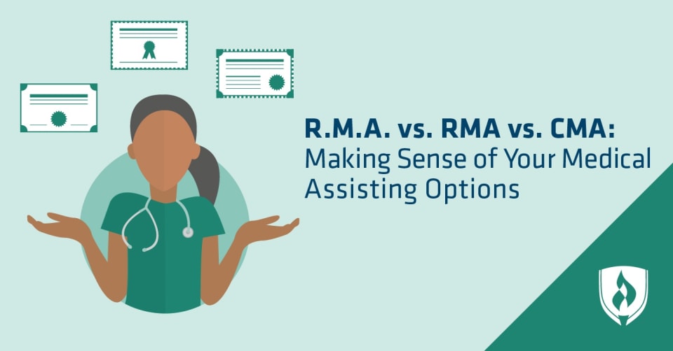 RMA (ARMA) vs. RMA vs. CMA: Making Sense of Your Medical Assisting ...