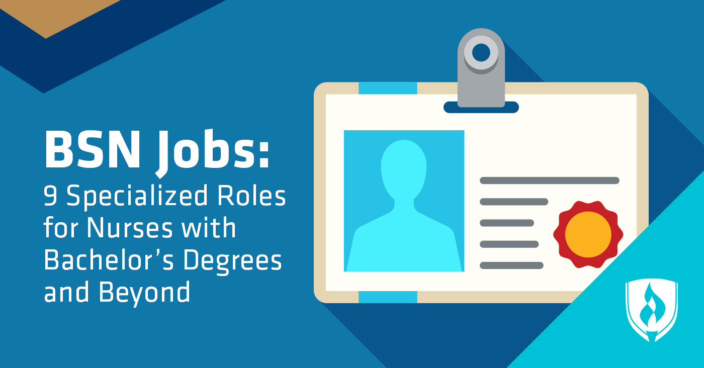 BSN职位：9名护士拥有学士学位和超越的专业角色拉斯穆森大学