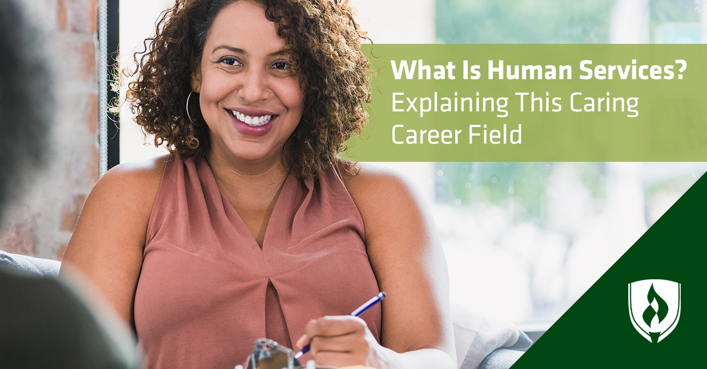 What Is Human Services Explaining This Caring Career Field