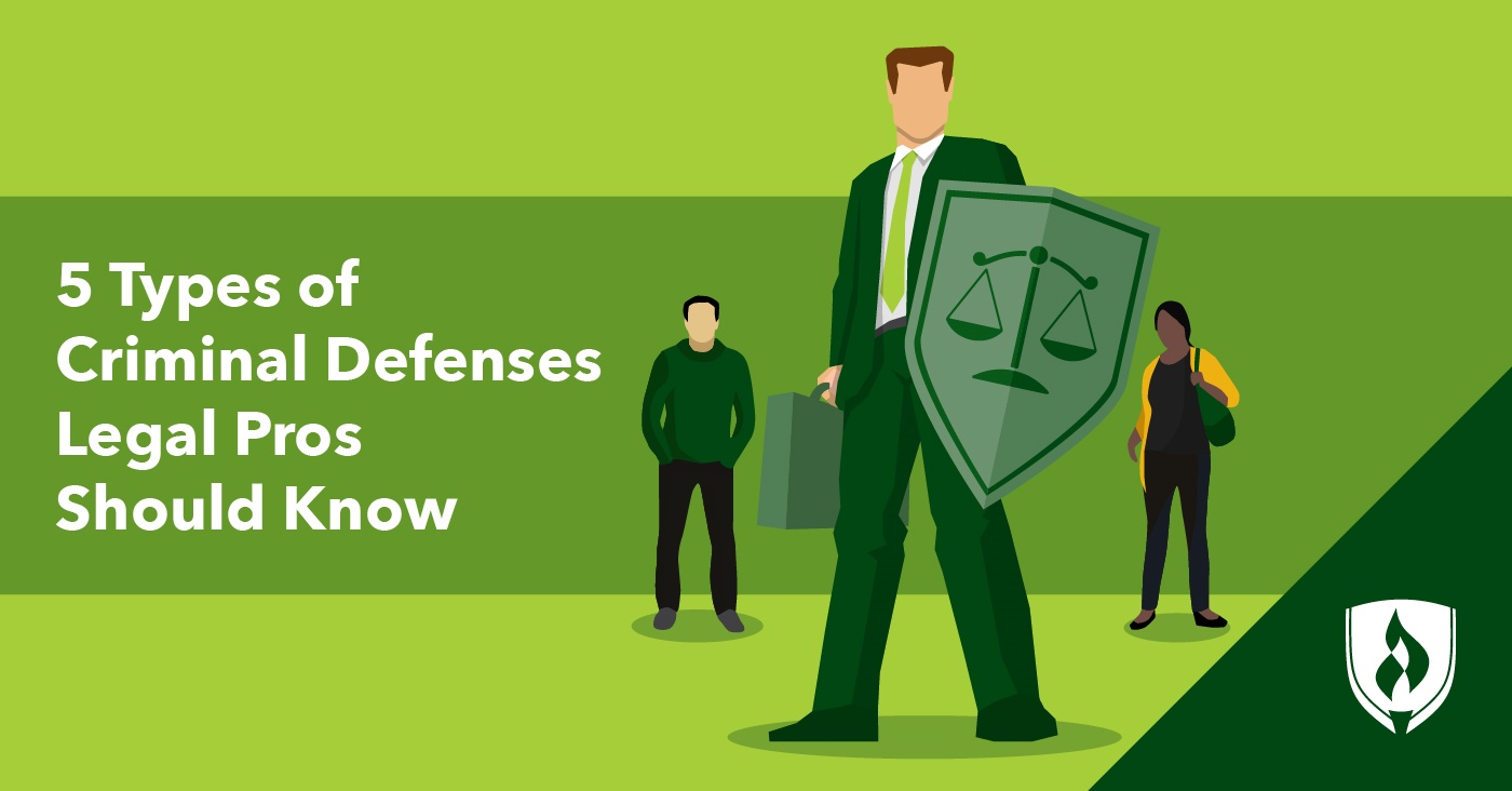 5 Types of Criminal Defenses Legal Pros Should Know | Rasmussen University